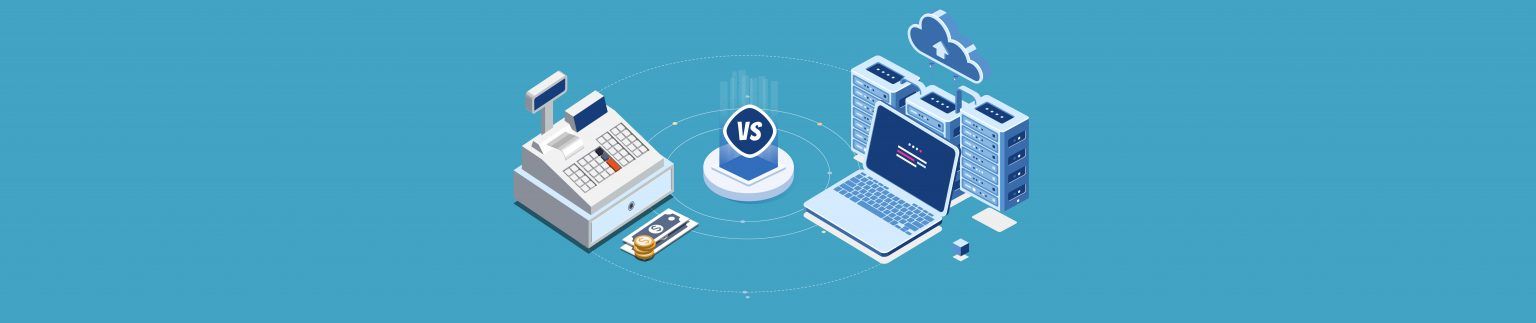 Legacy POS vs Cloud-based POS: Which is Better?